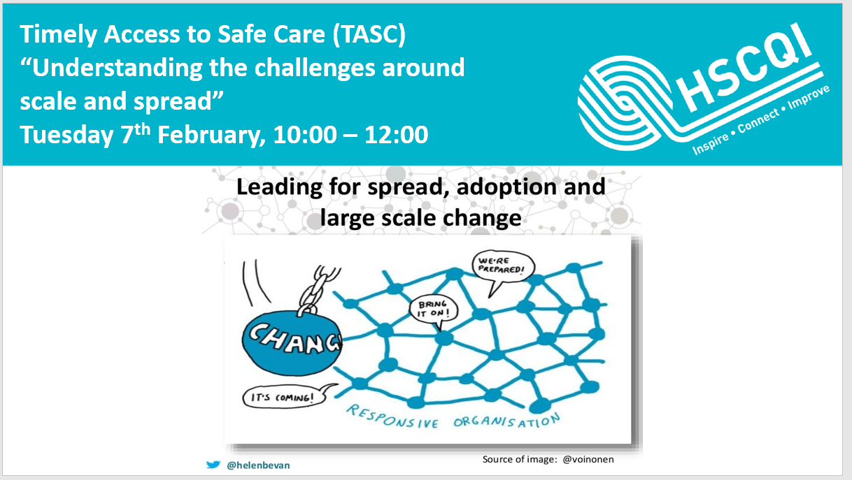 HSCQI Timely Access to Safe Care (TASC) Programme learning session ...